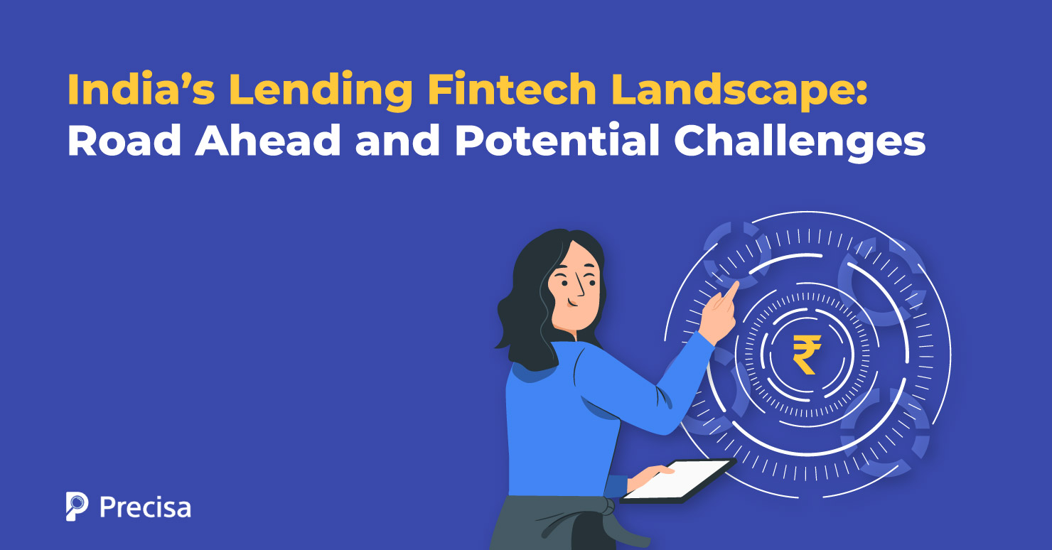 Fintech Lending in India: Road Ahead and Challenges