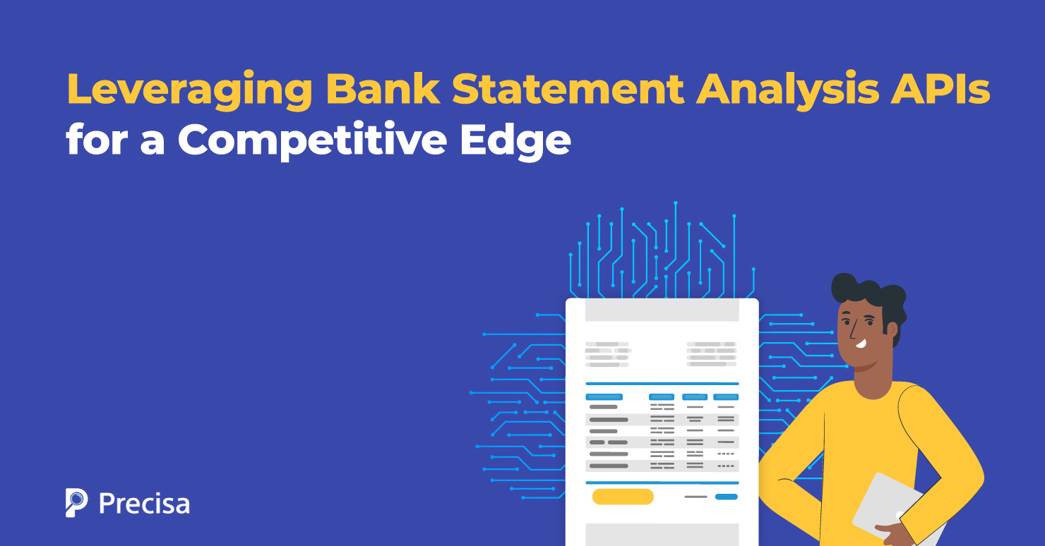 Bank Statement Analysis APIs for a Competitive Edge - Precisa