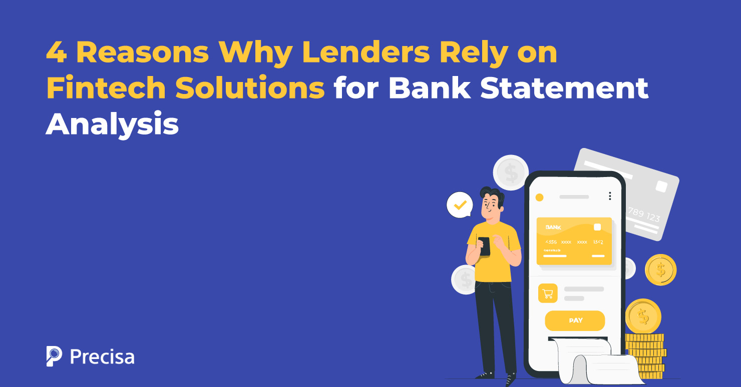 4 Reasons Lenders Choose Fintech for Statement Analysis