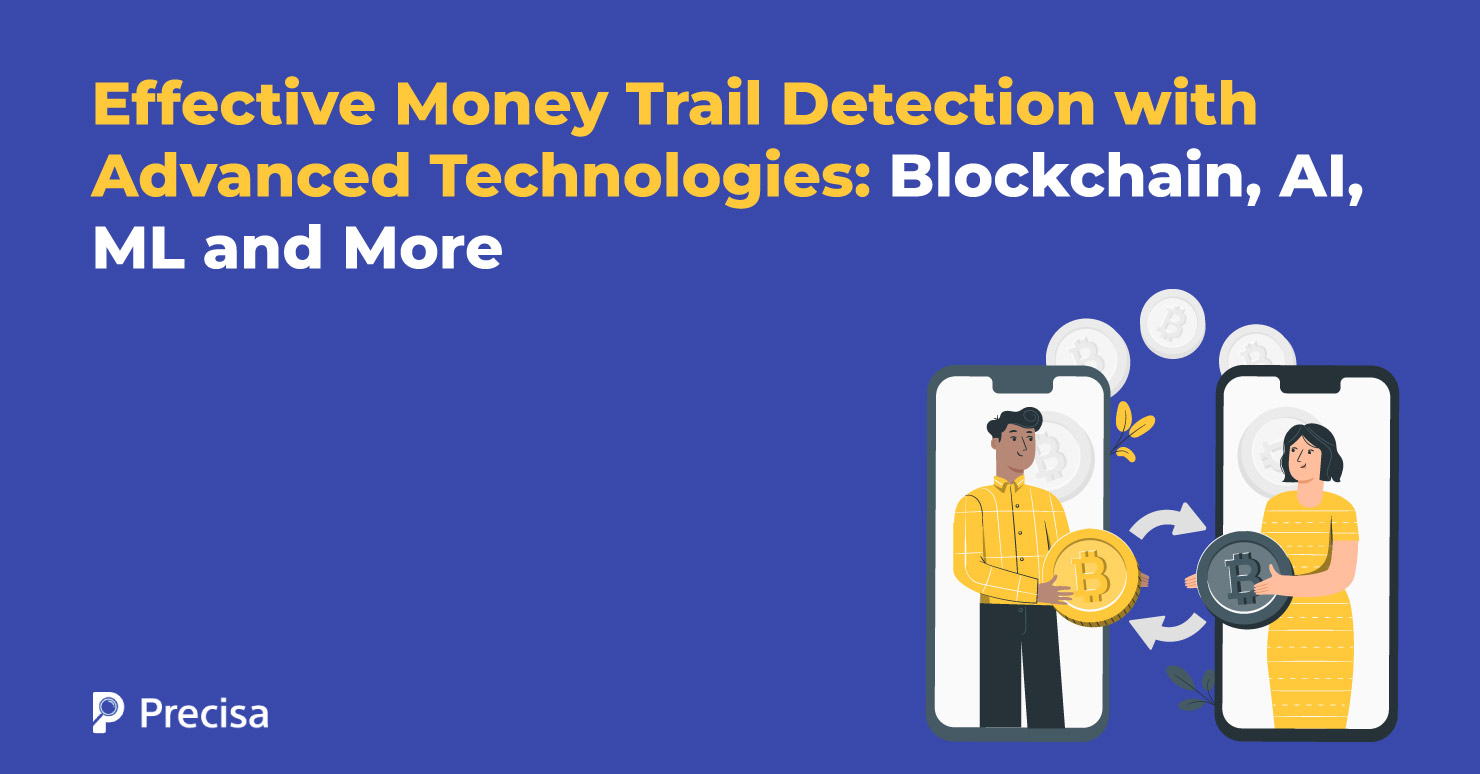 AI, ML & Blockchain in Modern Money Trail Detection